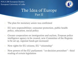 The Evolution of the EU: PART II | PPT
