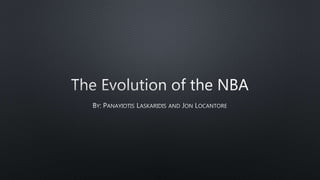 The Evolution of the NBA | PPTX