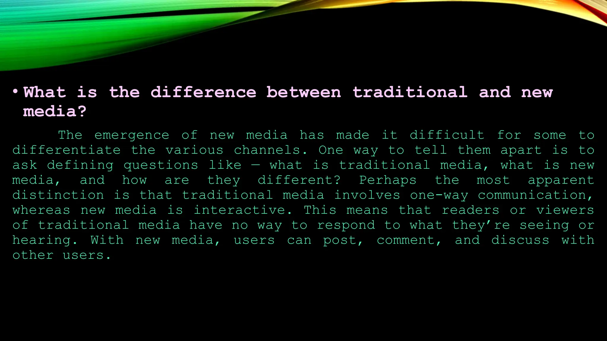 The Evolution of Traditional Media to New Media---GROUP 4.pptx