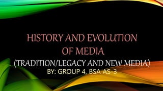 The Evolution of Traditional Media to New Media---GROUP 4.pptx