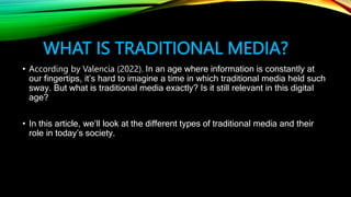 The Evolution of Traditional Media to New Media---GROUP 4.pptx