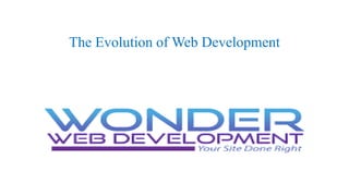 The Evolution of Web Development | PPTX