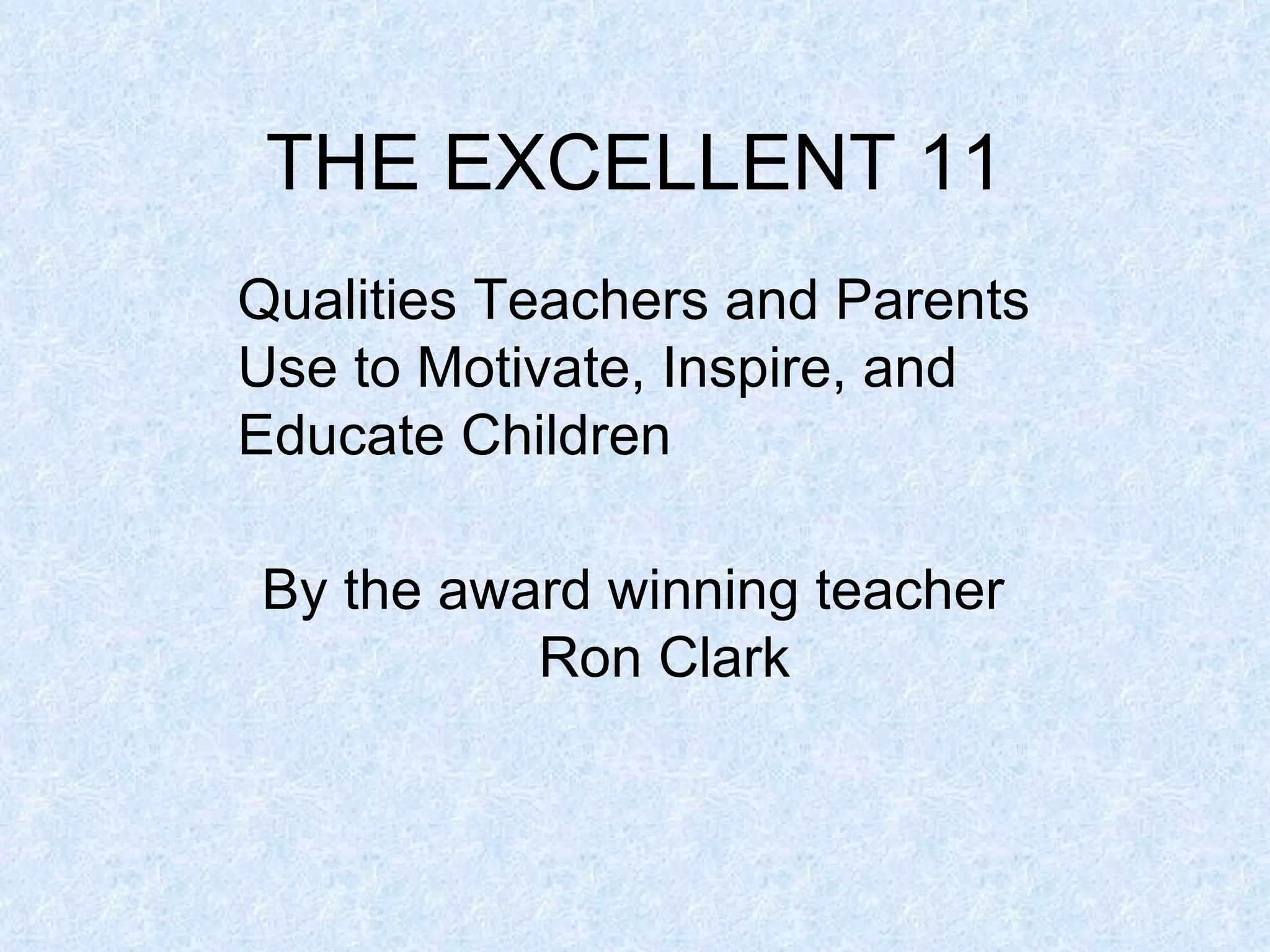 The excellent 11 | PPT