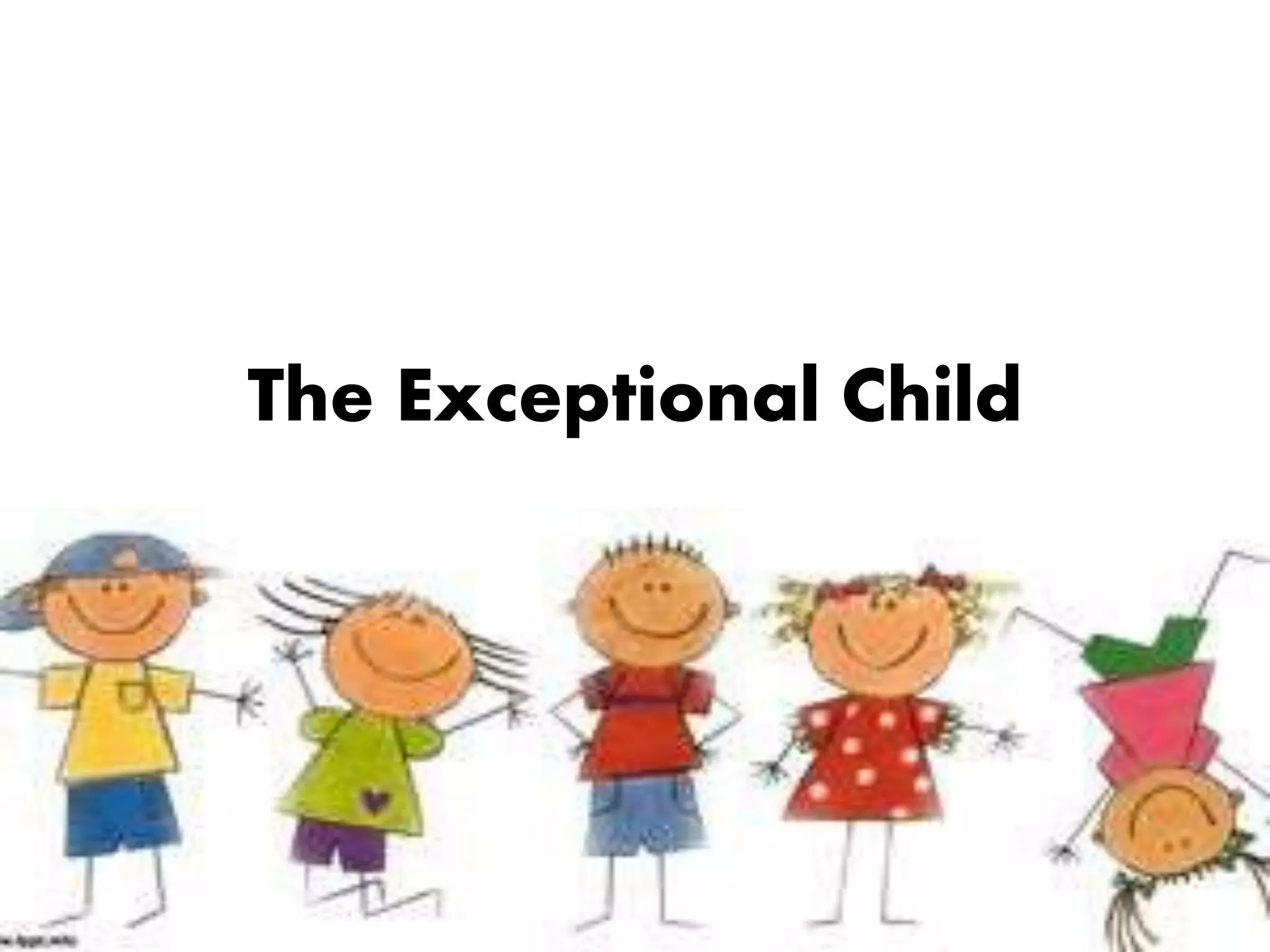 The exceptional child | PPTX