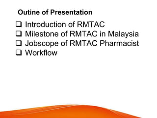 The exciting journey of mtac pharmacist focus on rmtac 02082019 | PPTX