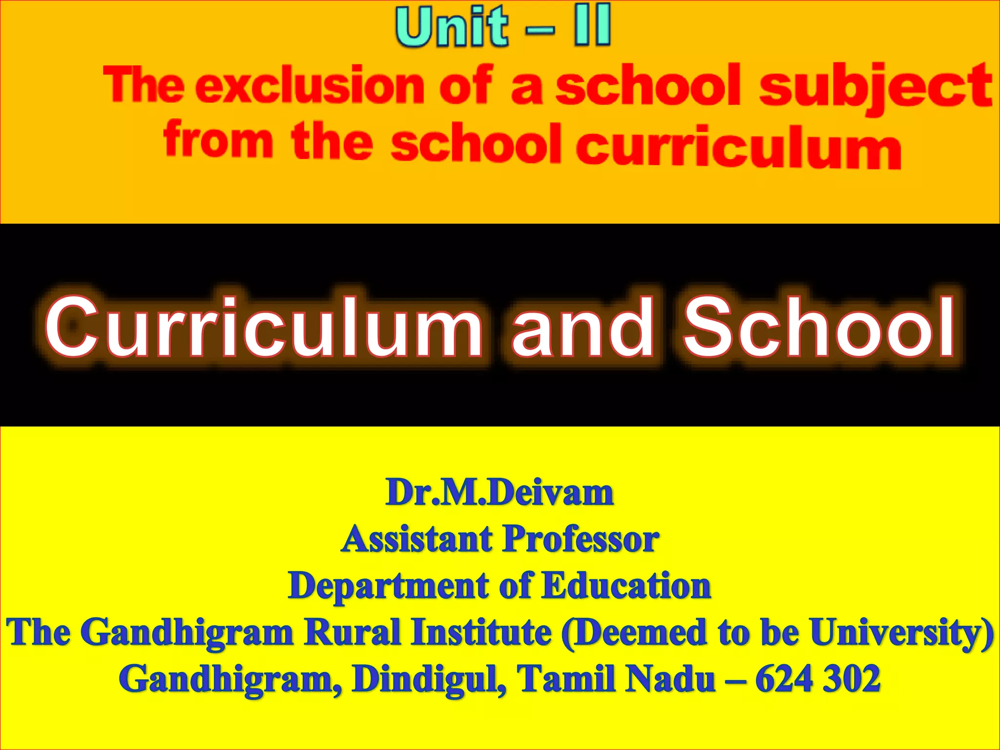 The exclusion of a school subject from the curriculum | PPTX