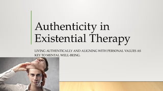 The Existential Perspective in Understanding and Dealing with disorders ...