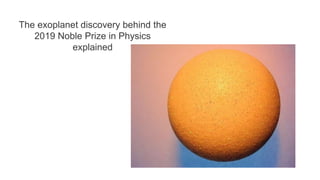 The exoplanet discovery behind the 2019 noble prize in physics ...