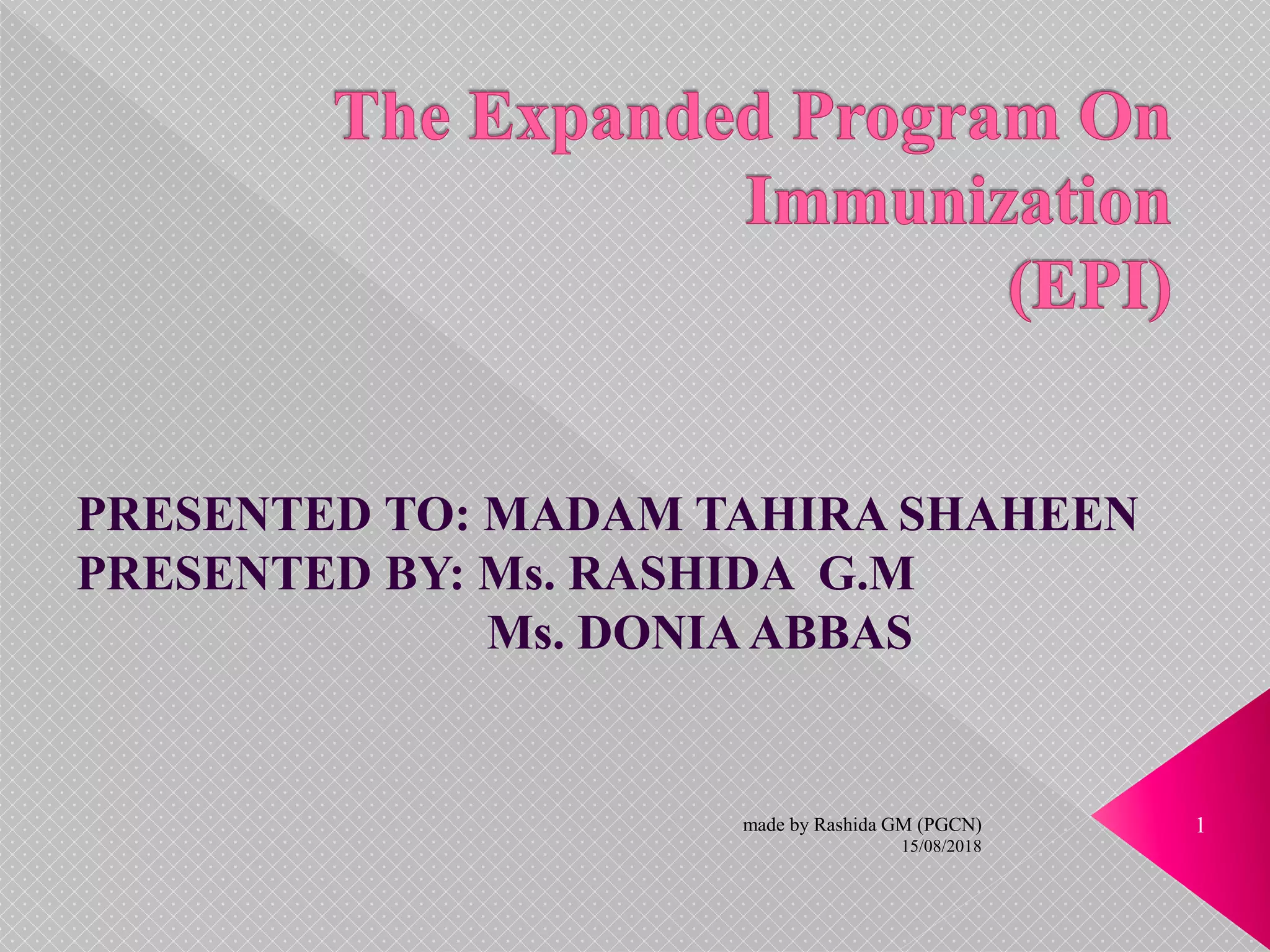 The expanded program on immunization | PPTX