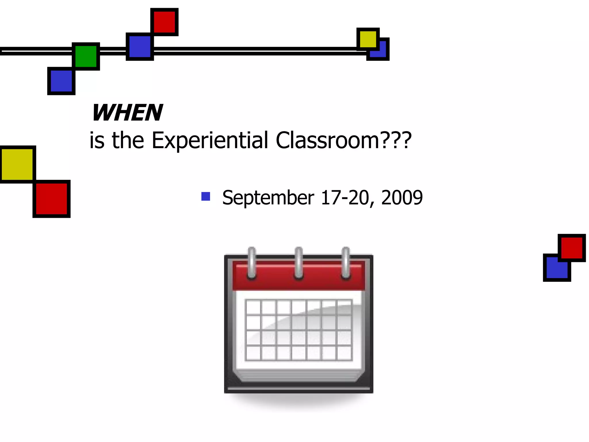 The Experiential Classroom2 | PPT