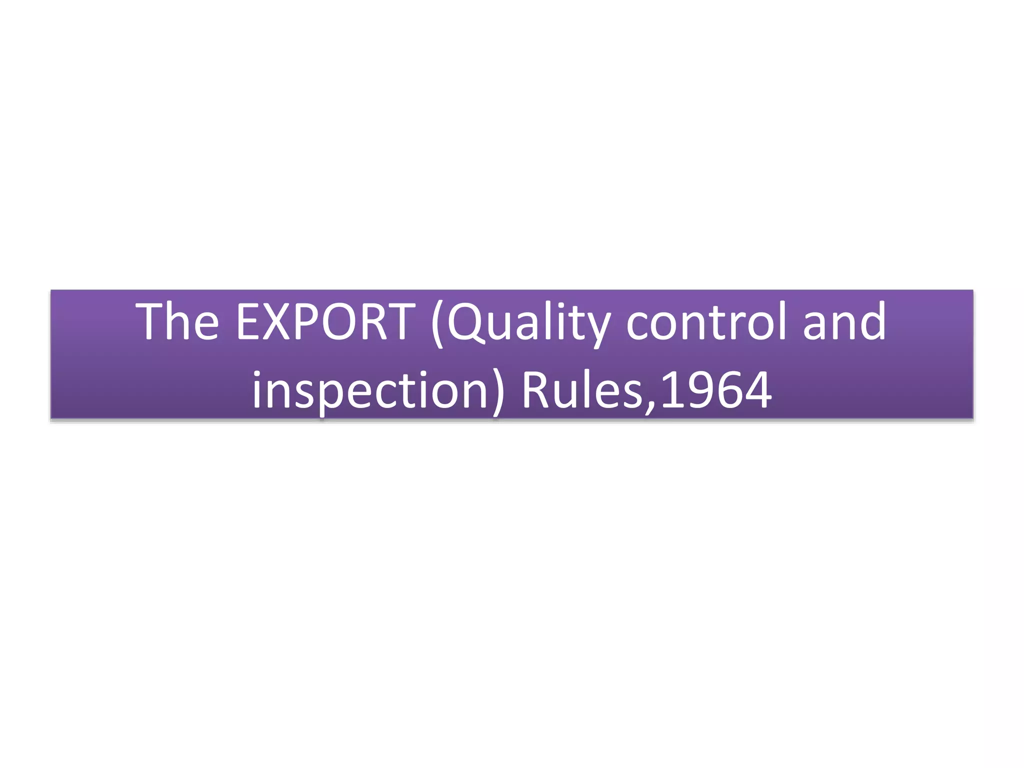 The export (quality control and inspection) | PPTX