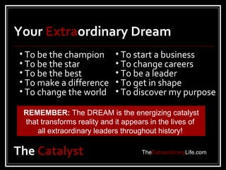 Live the Extraordinary Life | PPT
