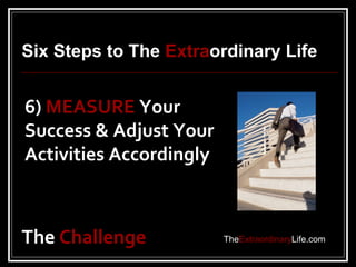 Live the Extraordinary Life | PPT