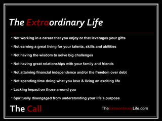 Live the Extraordinary Life | PPT