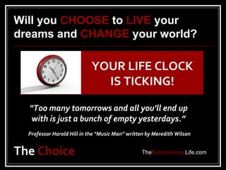 Live the Extraordinary Life | PPT