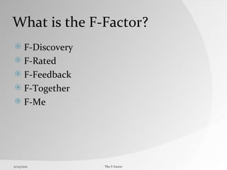 The F-Factor | PPT