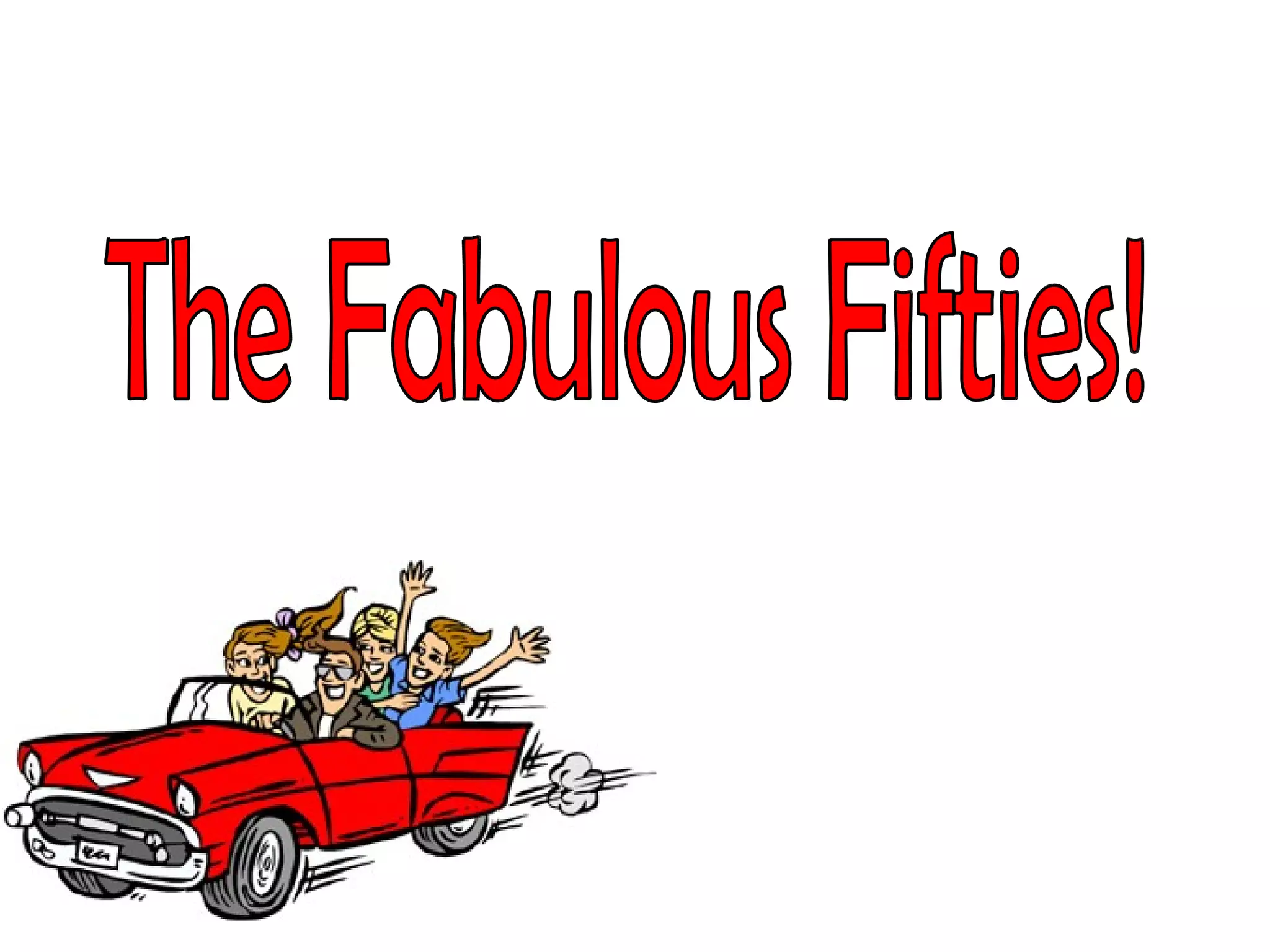 The Fabulous 1950s! | PPT