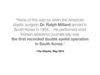 The Curious Beginnings of Double Eyelid Surgery in 1950s Korea | PDF