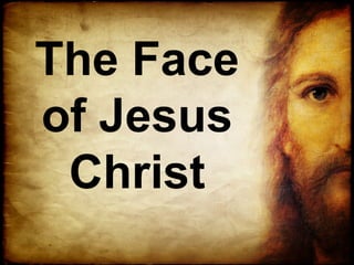 The face of jesus christ | PPT