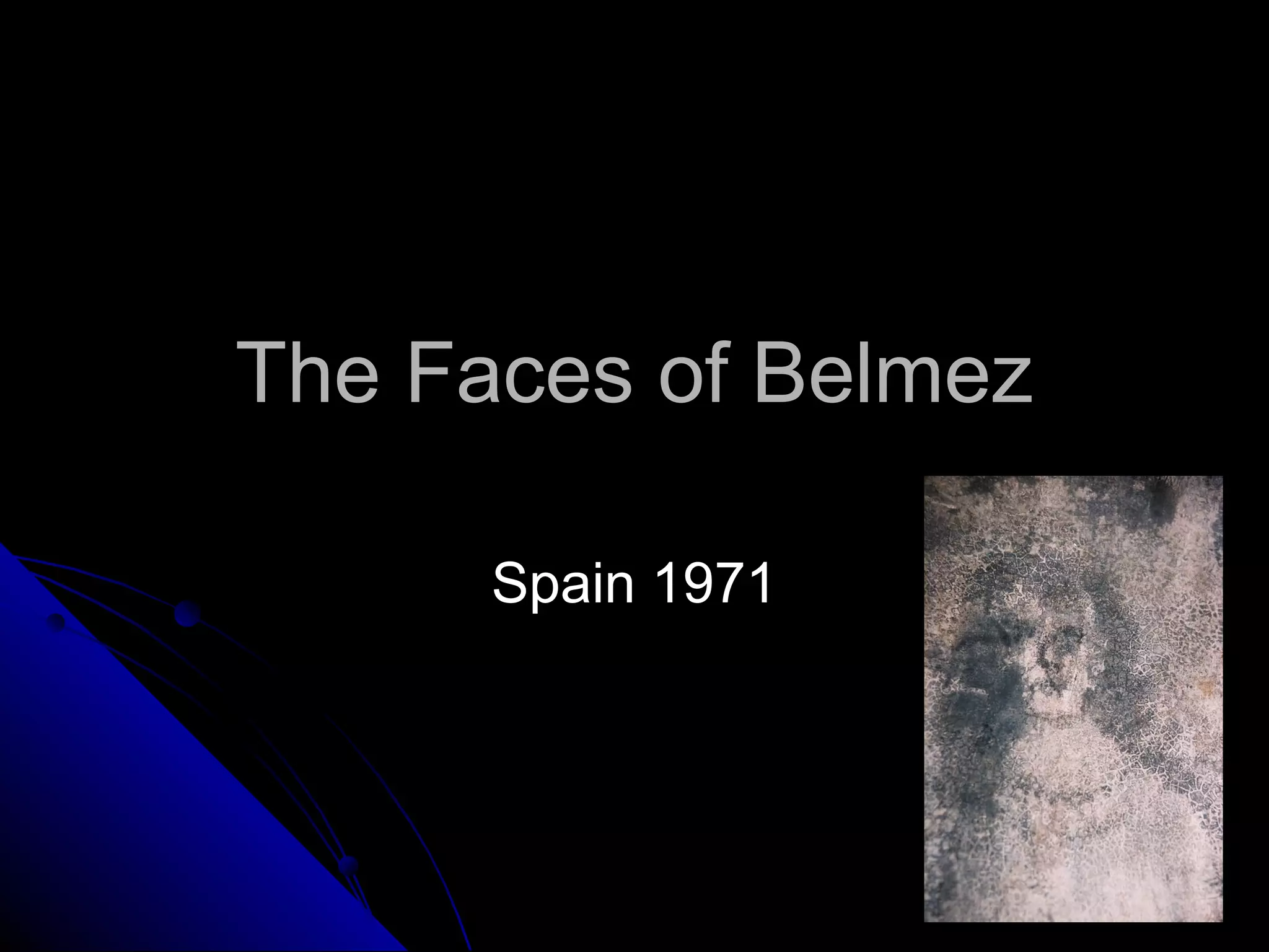 The faces of belmez | PPT