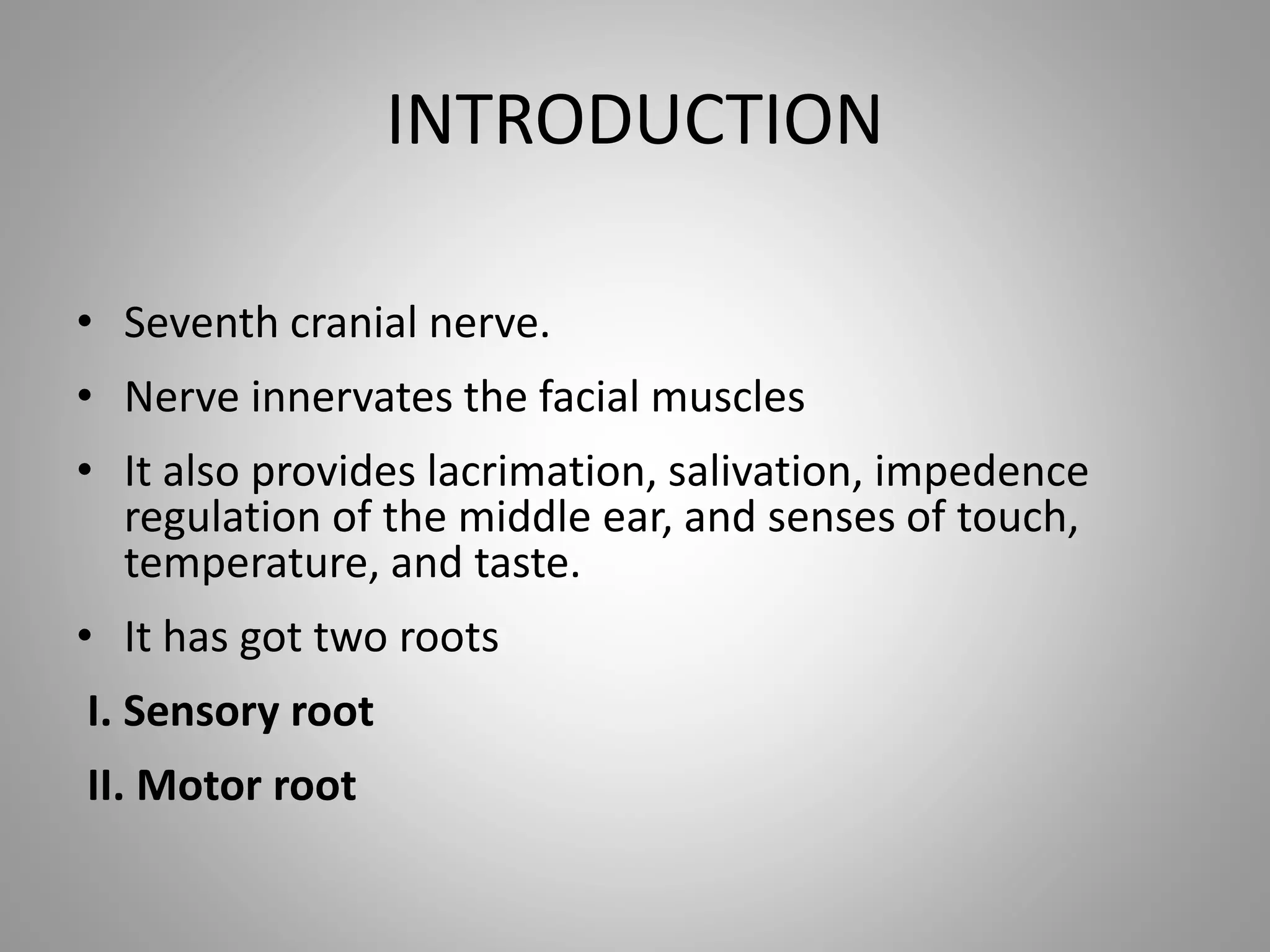 The facial nerve | PPTX