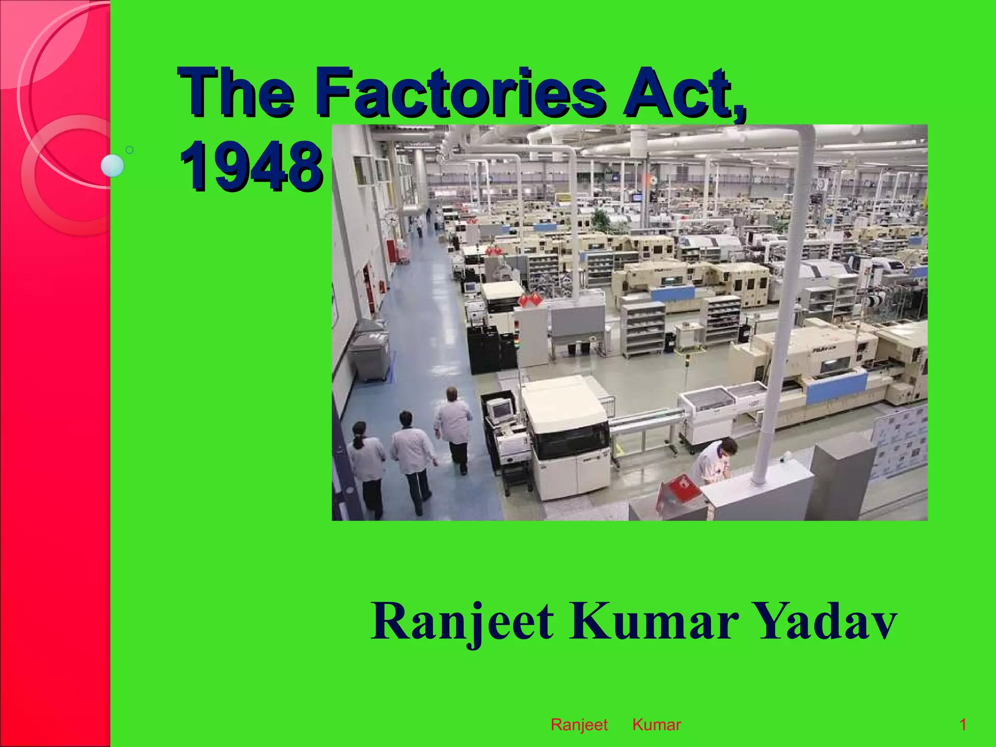 The factories act, 1948 | PPT