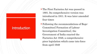 The FACTORIES ACT 1948 | PPTX
