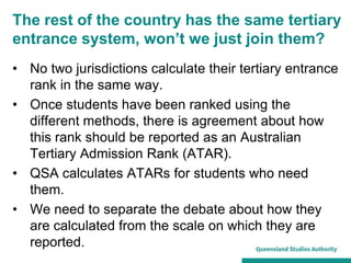 The facts about the qcs test o ps and tertiary entrance processes in ...