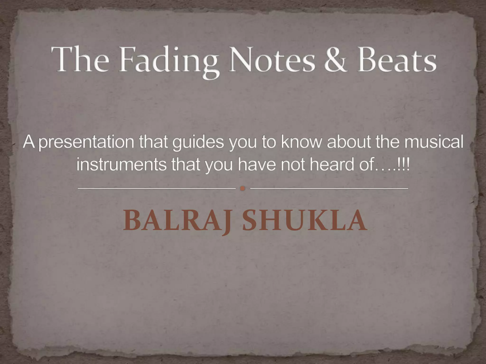 The Fading Notes & Beats | PPTX