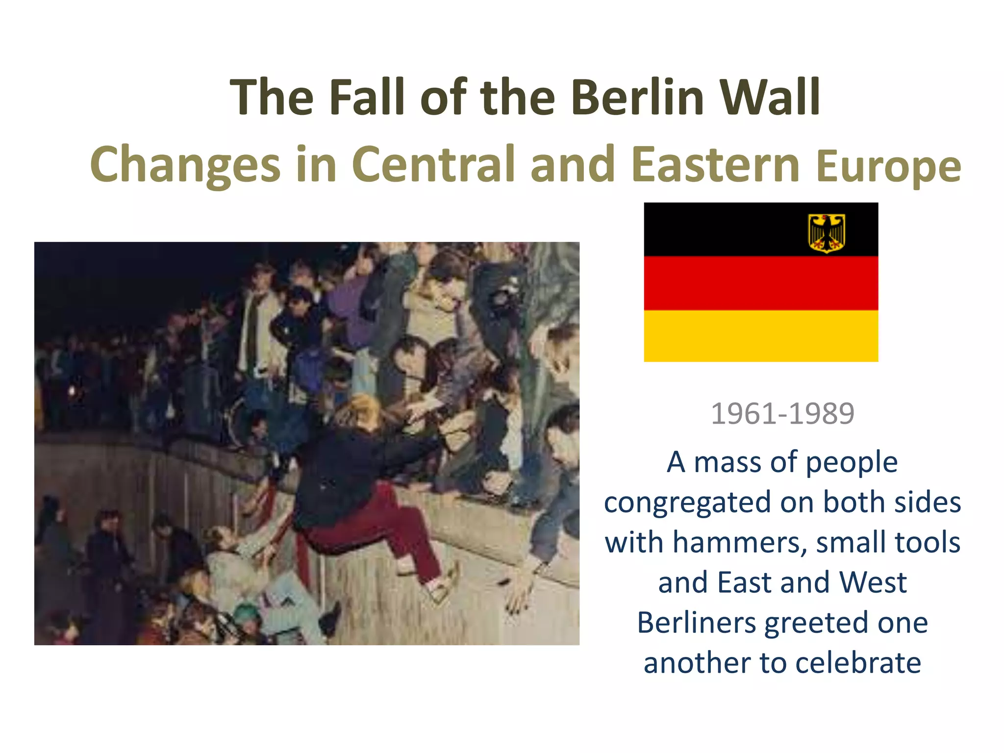 The fall of the Berlin Wall. presentation | PPTX