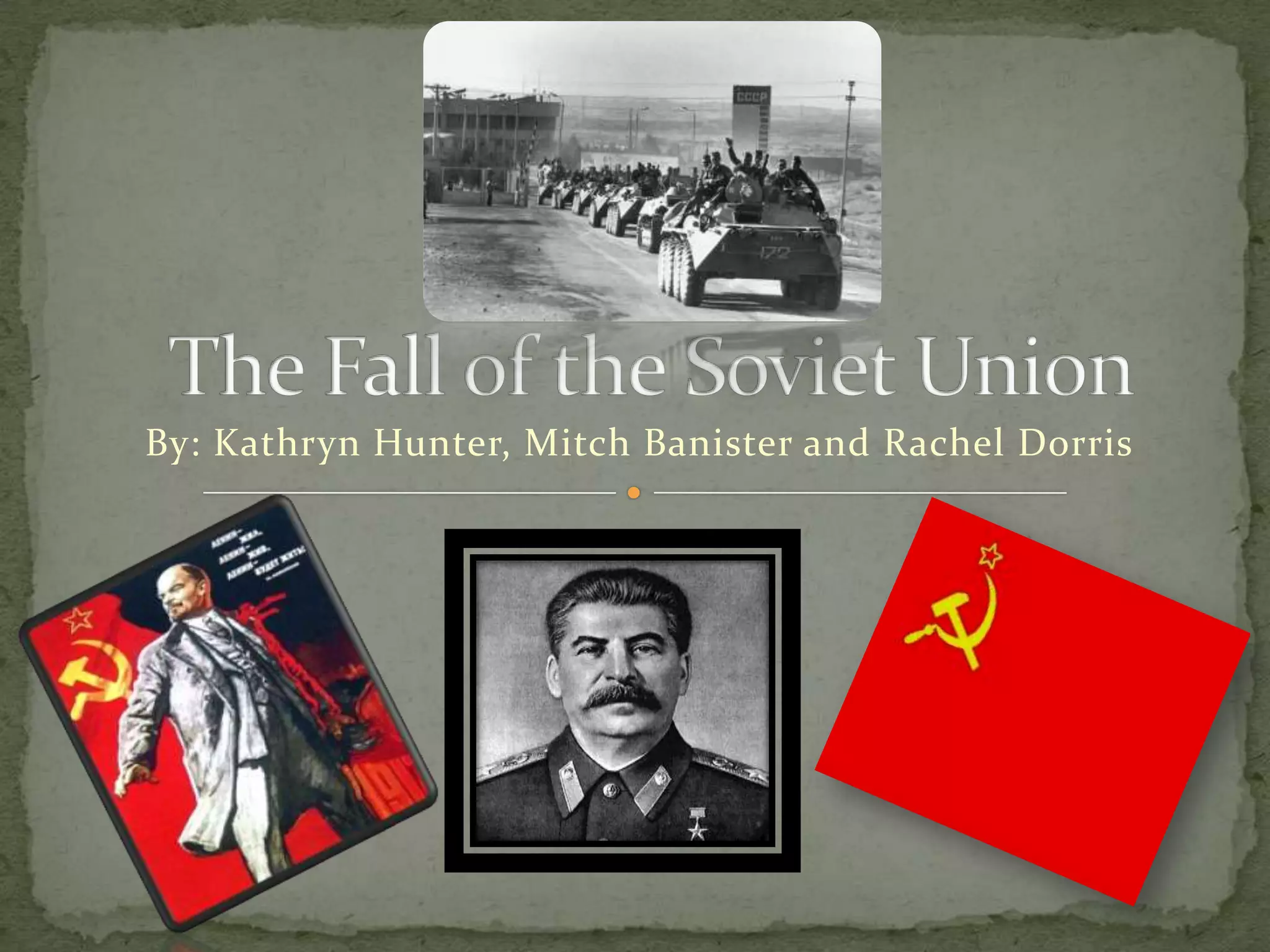 The Fall of the Soviet Union 7th Period | PPT