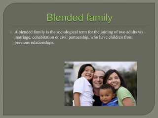 The family | PPTX | Marriage and Civil Unions | Family and Relationships