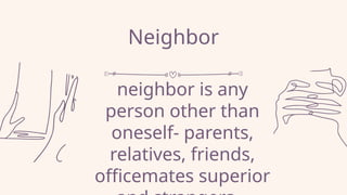 The Family.pptxpowerpoint about ethics love of neighbor | PPTX