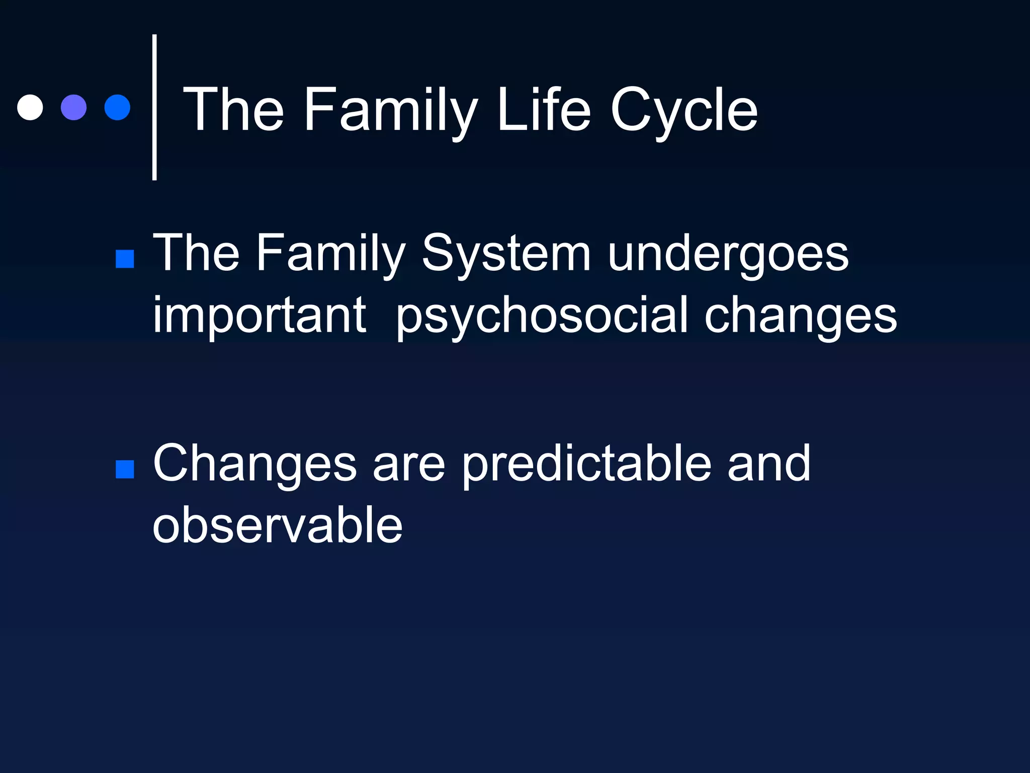 The Family Life Cycle | PPTX