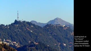 The far side of mussoorie | PPTX