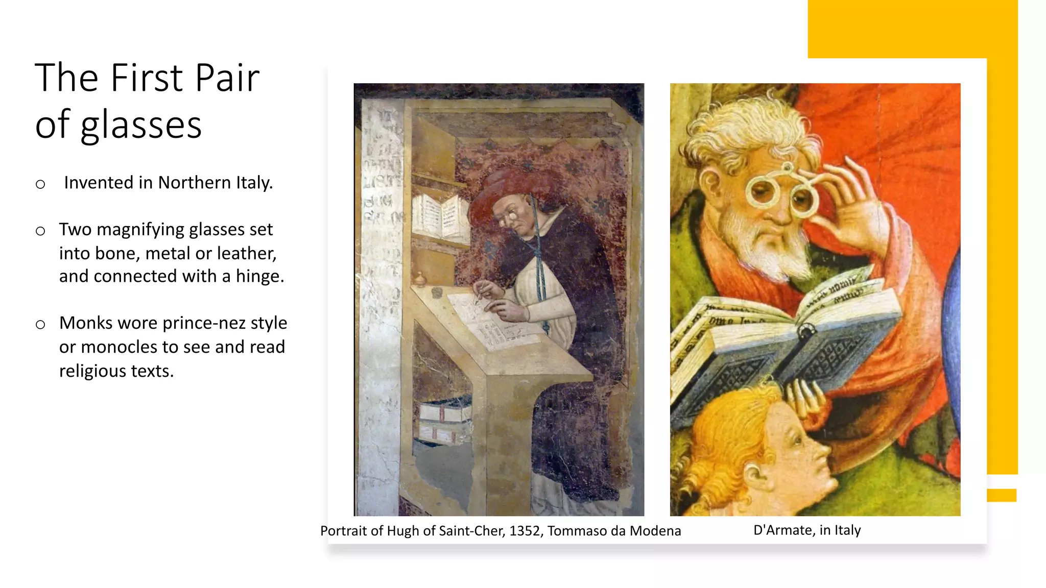 The Fascinating History Of Eyewear Ppt