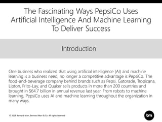 The Fascinating Ways PepsiCo Uses Artificial Intelligence And Machine ...