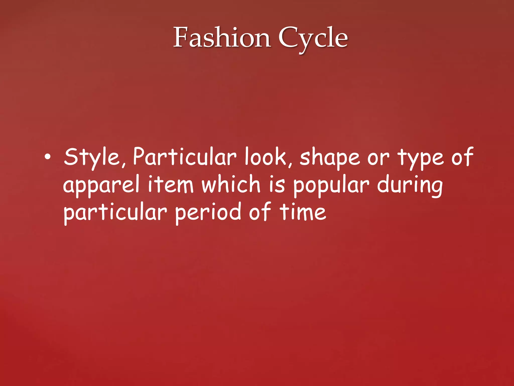The fashion cycle | PPTX