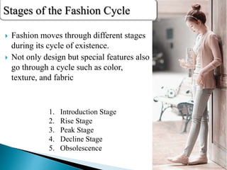 Thefashioncycle1 131212233118-phpapp02 the fashion cycle | PPT