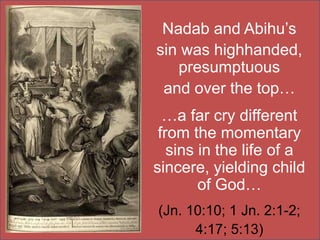 The fatal nature of nadab & abihu's sin | PPT