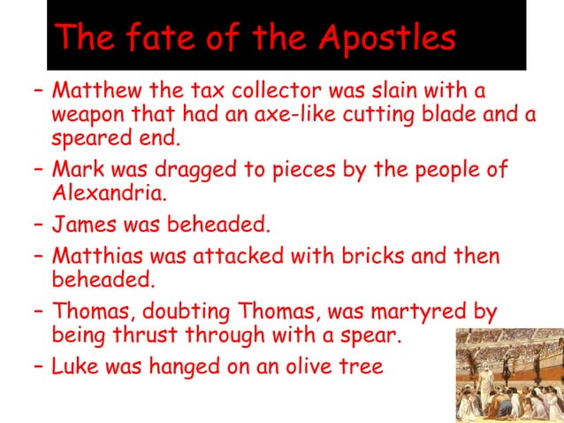 The fate of the apostles | PPT | Christianity | Religion & Spirituality