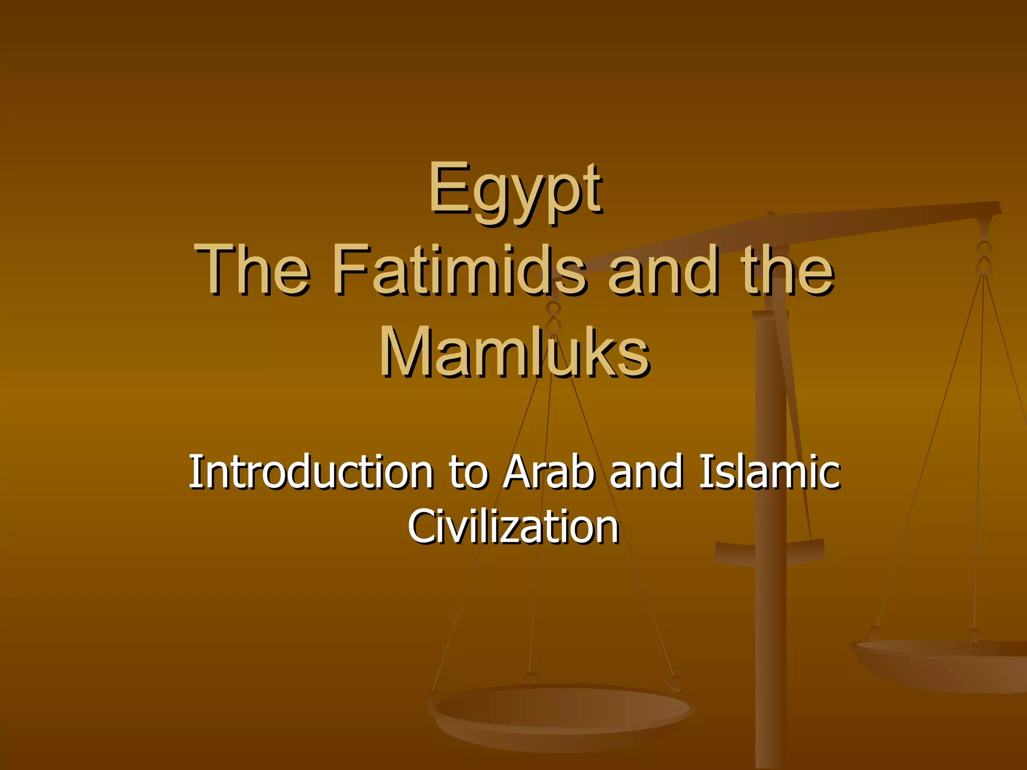 The fatimids and the mamluks | PPT