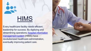 The Features of Hospital Information Management Systems | PPTX