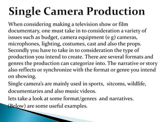 The Features Of Single Camera Production | PPTX