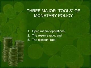 The fed and monetary policy | PPTX