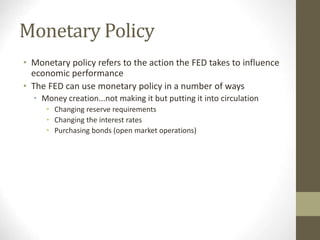 The Federal Reserve and Monetary Policy.ppt
