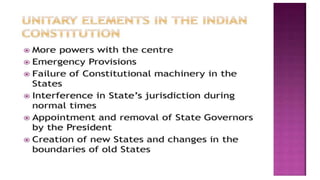 Indian Constitution - The Federal System of India | PPT
