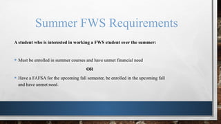 The Federal work-study Program Presentation-For Students.pptx