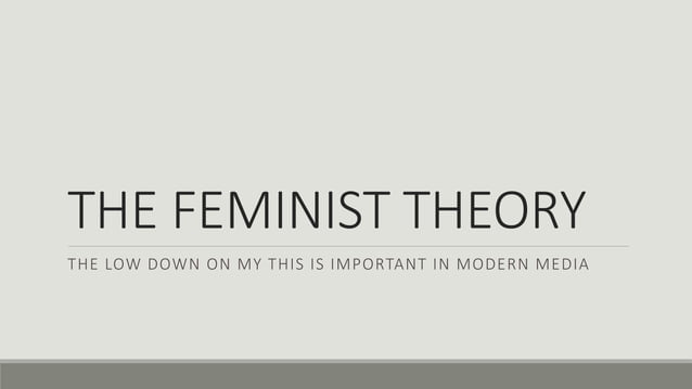 The Feminist Theory | PPTX