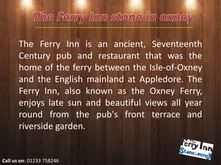 The ferry inn stone inn oxney | PPTX